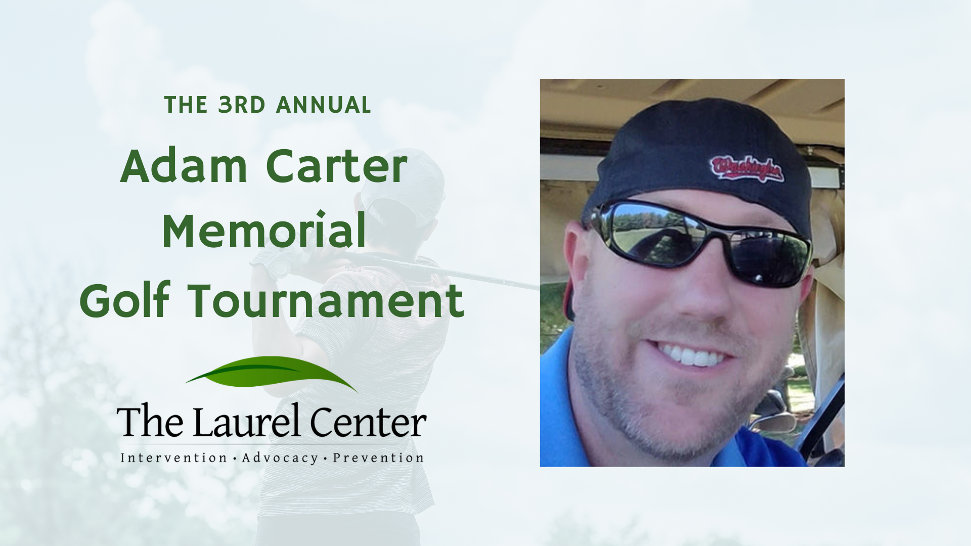3rd Annual Adam Carter Memorial Golf Tournament - The Laurel Center